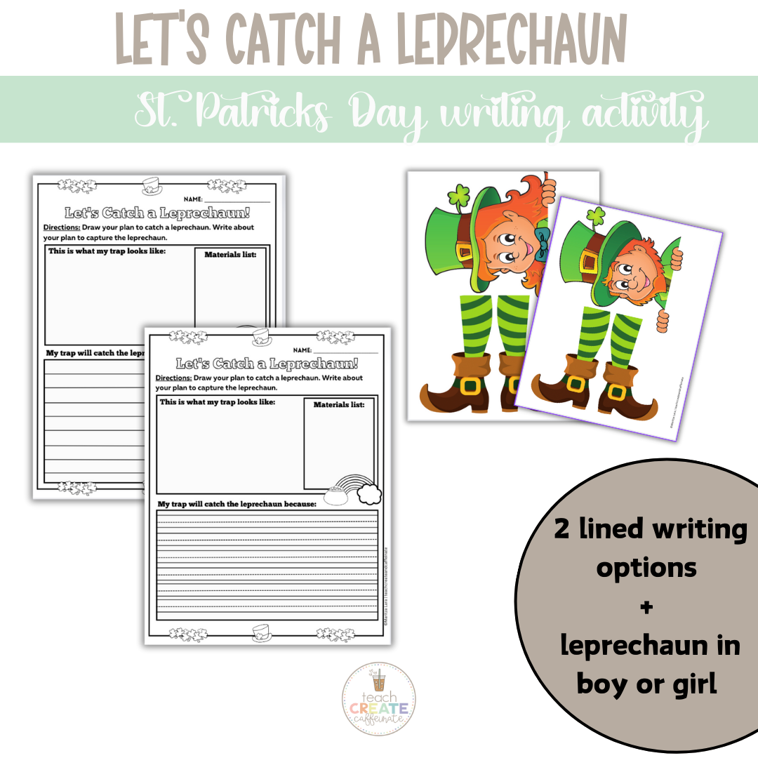 Let's Catch a Leprechaun Writing | St. Patricks Day Activity - Teach ...